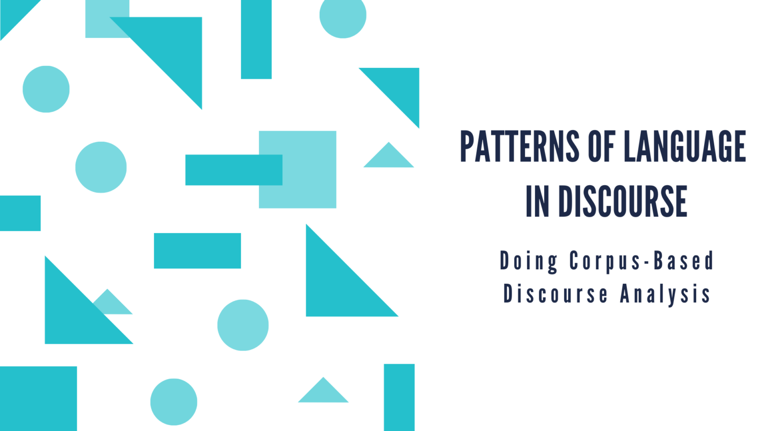 Patterns of Language in Discourse: Doing Corpus-Based Discourse ... Patterns of Language in Discourse: Doing Corpus-Based Discourse ...